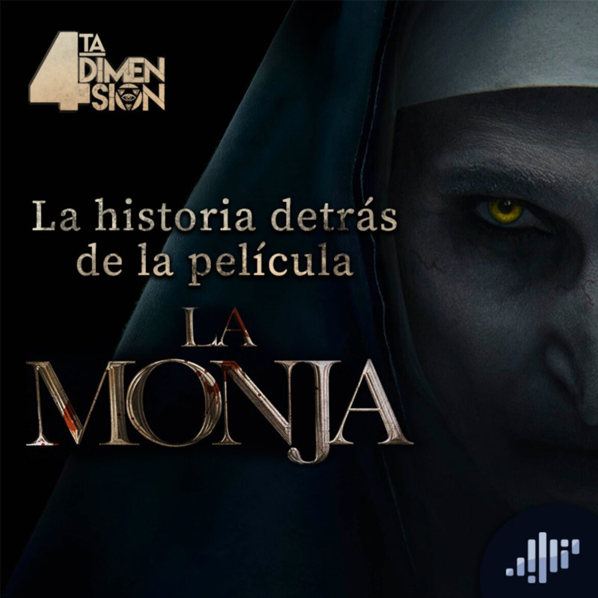 Valak, el demonio que se escode tras la monja • PIA Podcast